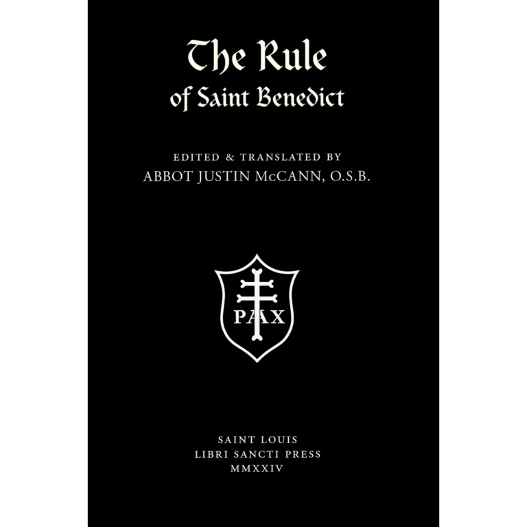 The Rule Of Saint Benedict (Abbot McCann translation) - Our Lady of ...